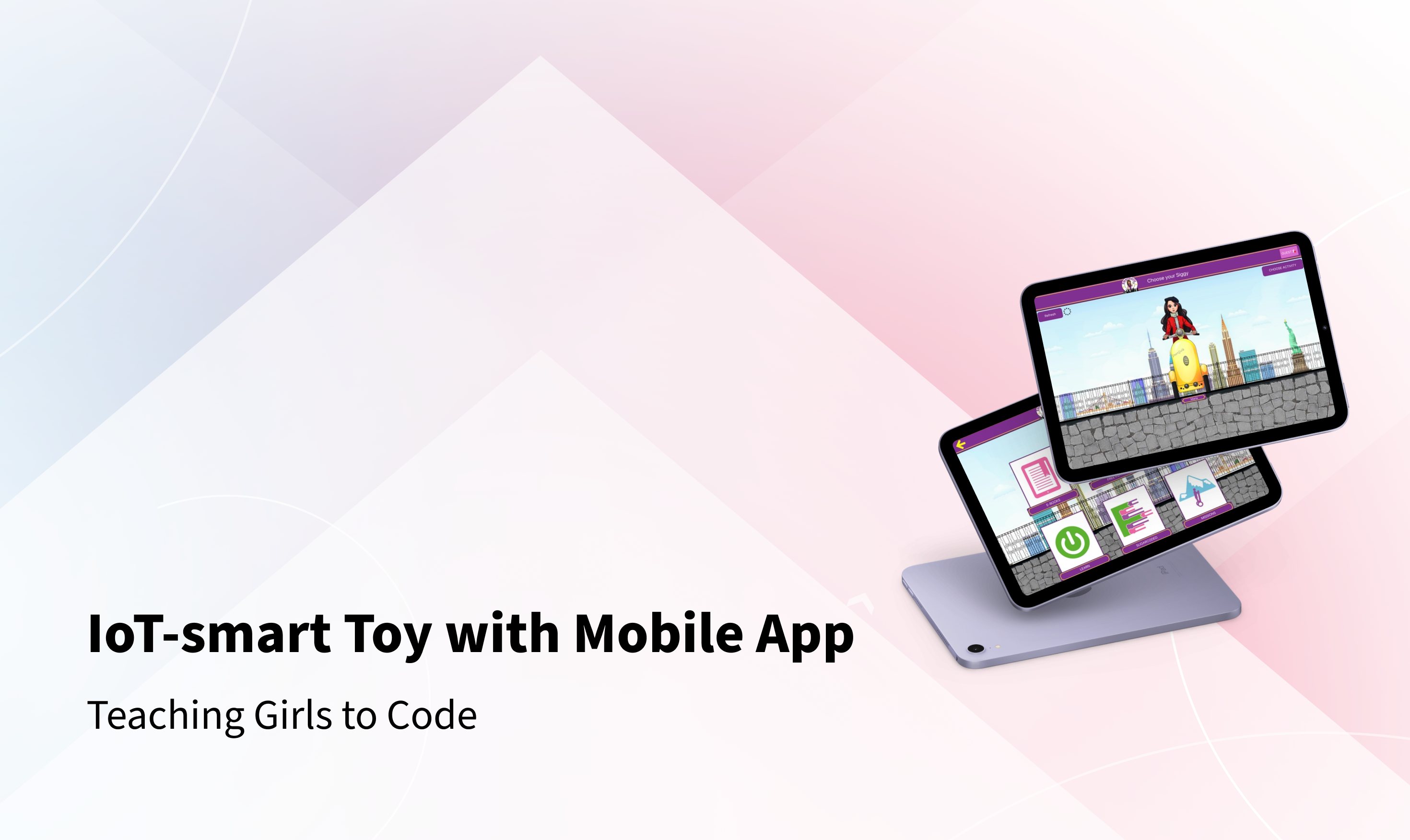 SmartGurlz: IoT-Smart Toy with Mobile Application Teaching Girls to Code