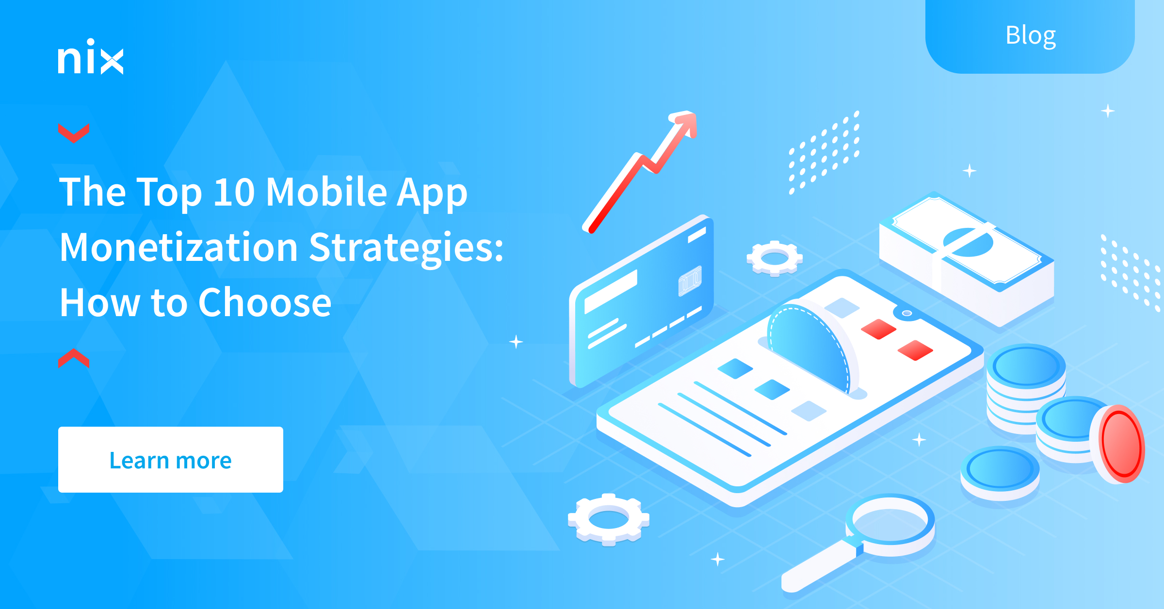 Top 10 Mobile App Monetization Strategies (and When to Use) – NIX United