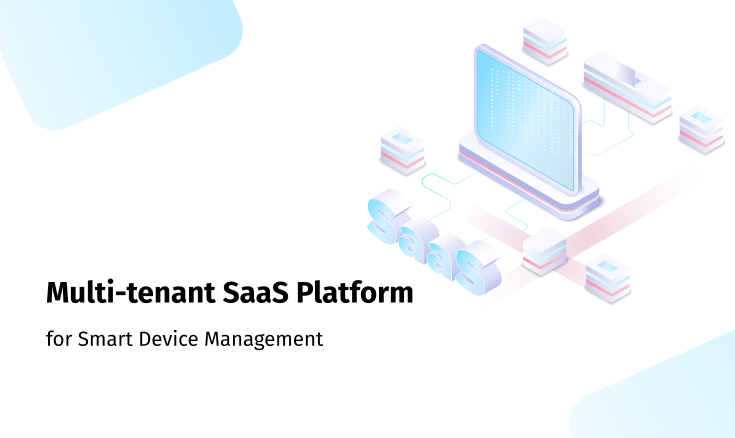 SaaS Platform for Smart Device Management – NIX United