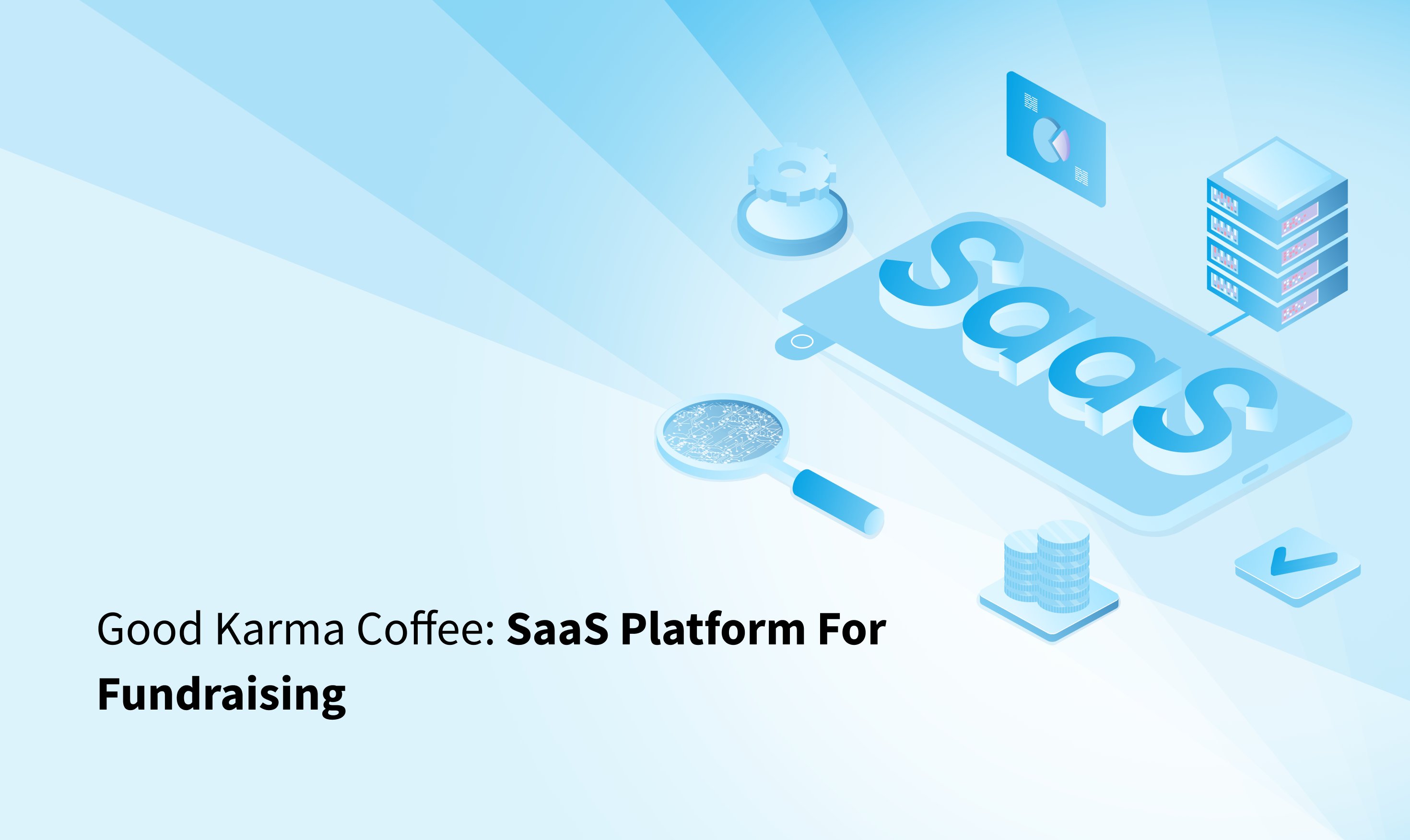 Good Karma Coffee: SaaS Platform For Fundraising – NIX United