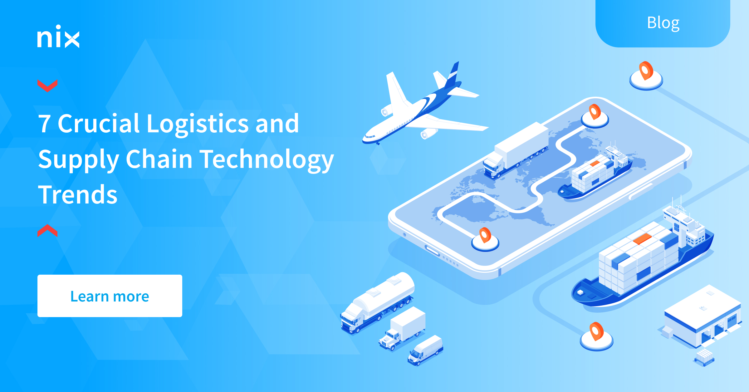 7 Supply Chain Technology Trends Driving Innovation in Logistics – NIX United
