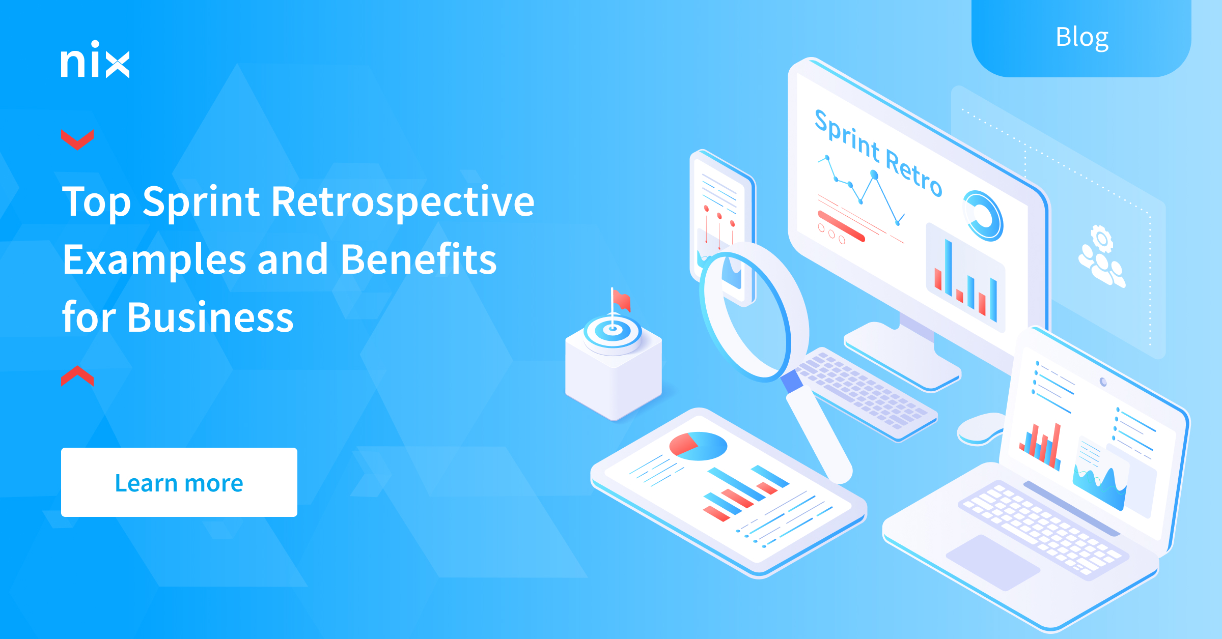 Top Sprint Retrospective Examples and Benefits for Business – NIX United