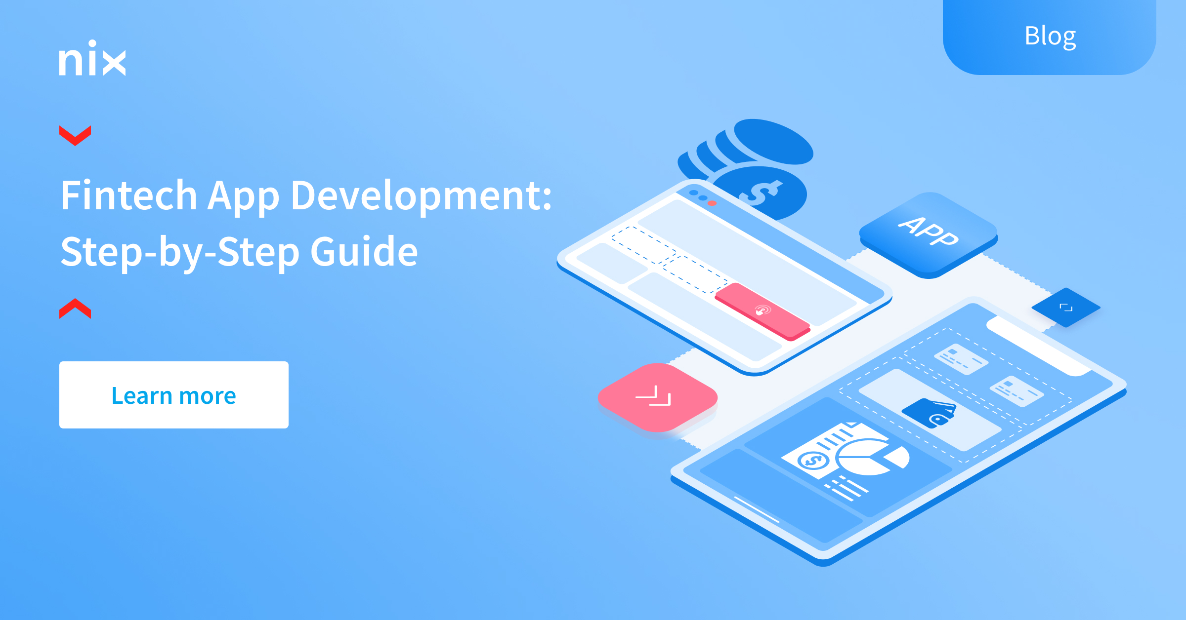 How to Maximize Fintech App Development – NIX United