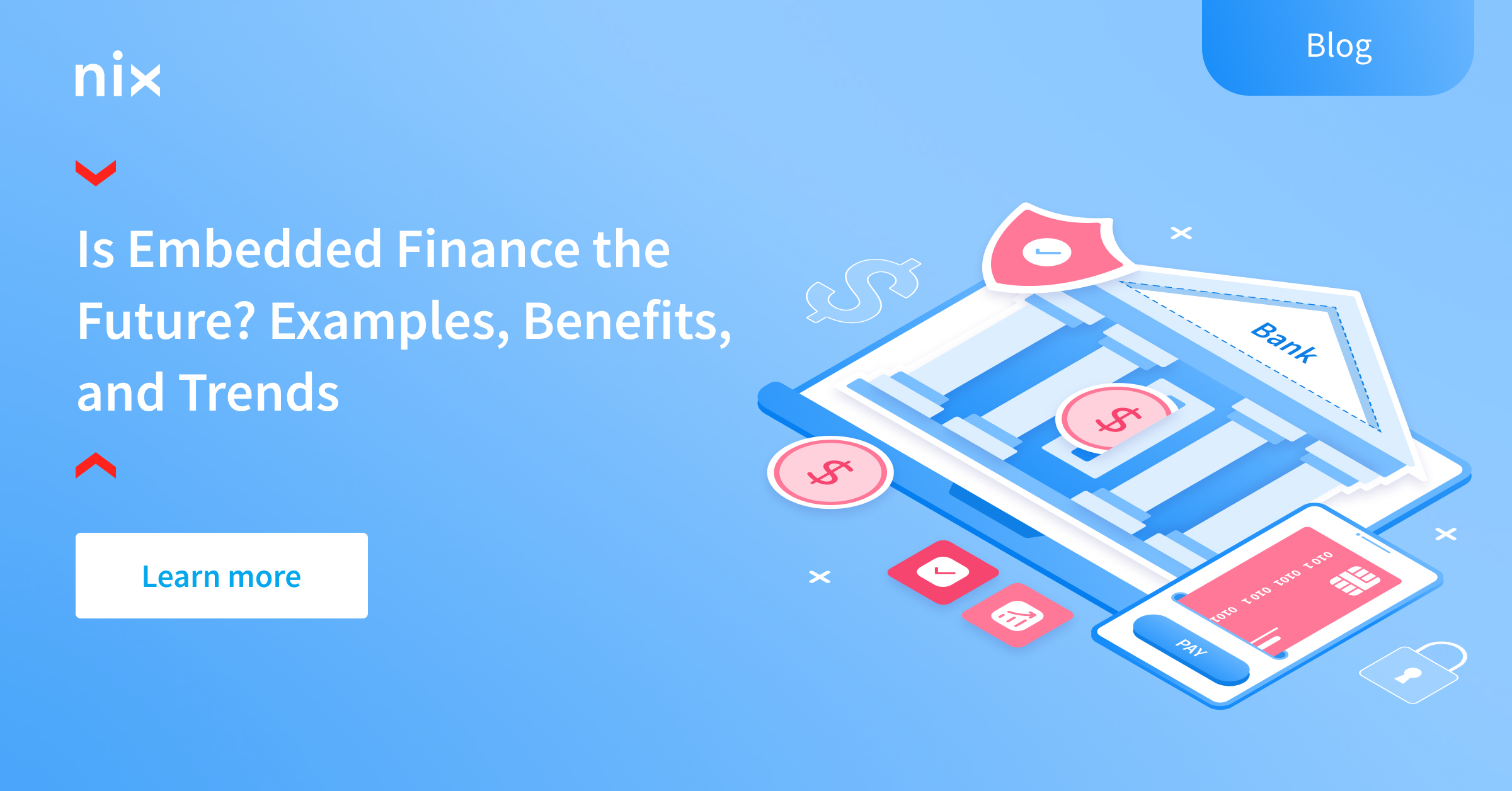 Embedded Finance: Definition, Trends, Solutions – NIX United