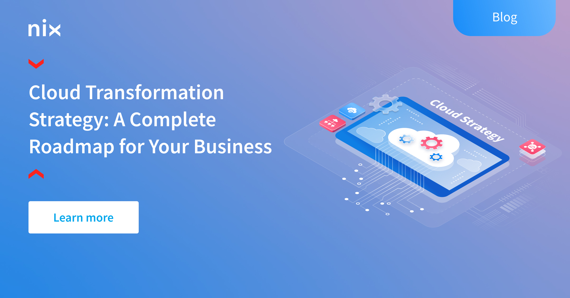 Cloud Transformation Roadmap & Strategy Guide – NIX United