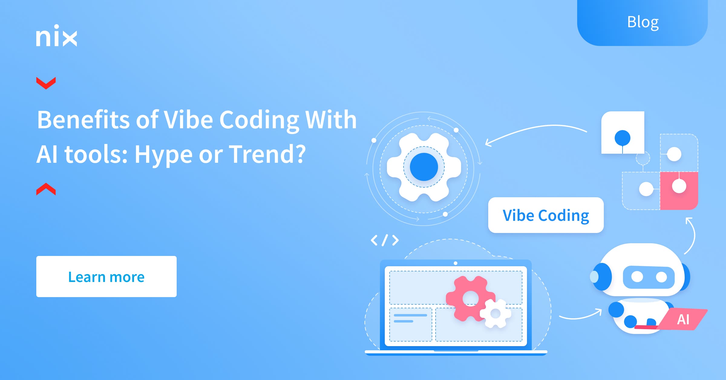 Vibe Coding in Business: Benefits and Use Cases – NIX United