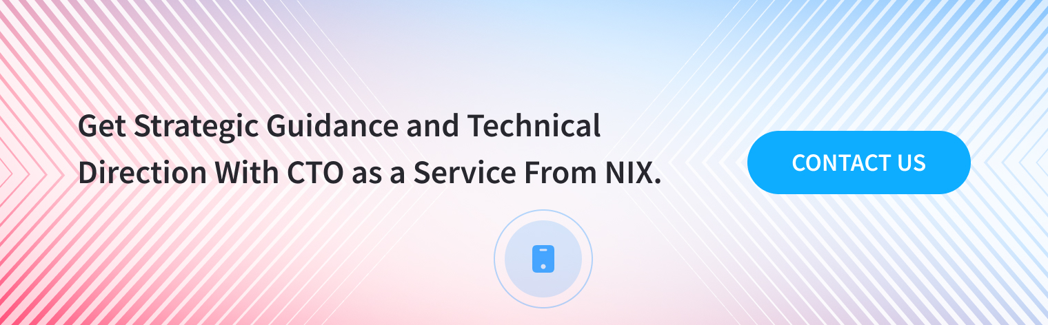 CTO as a Service (CTOaaS): Benefits, Models & Costs – NIX United