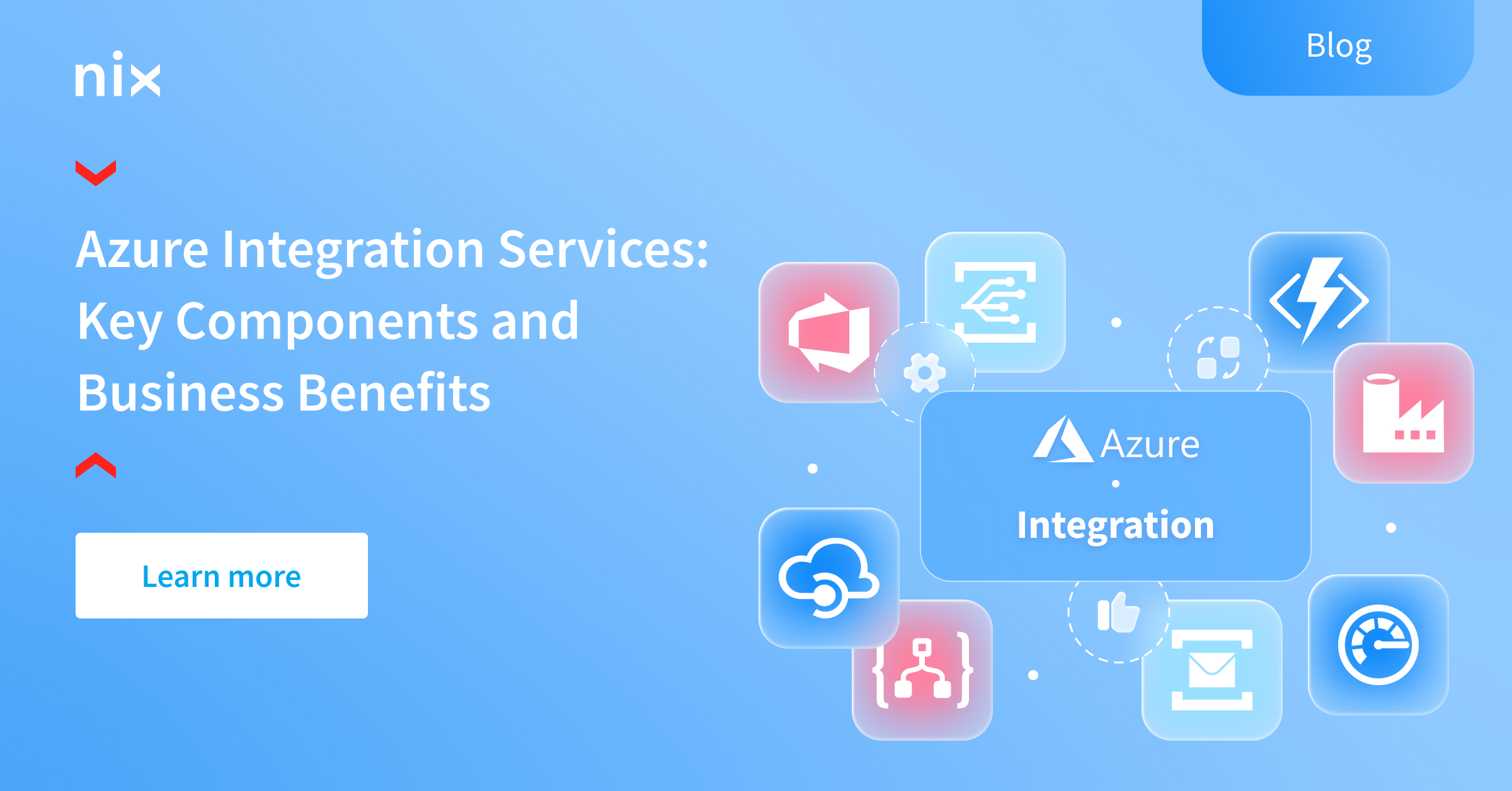 Azure Integration Services: Architecture, Components & Benefits – NIX ...
